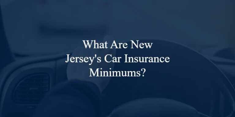New Jersey Car Insurance Minimums