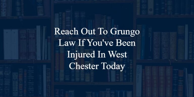 West Chester Personal Injury Attorney | Grungo Law